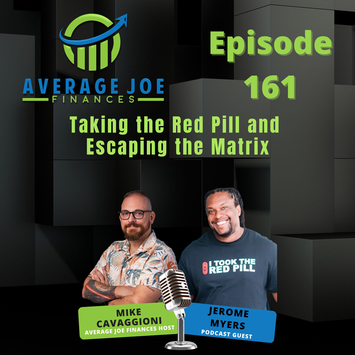 Podcast 161. Taking the Red Pill and Escaping the Matrix with Jerome ...