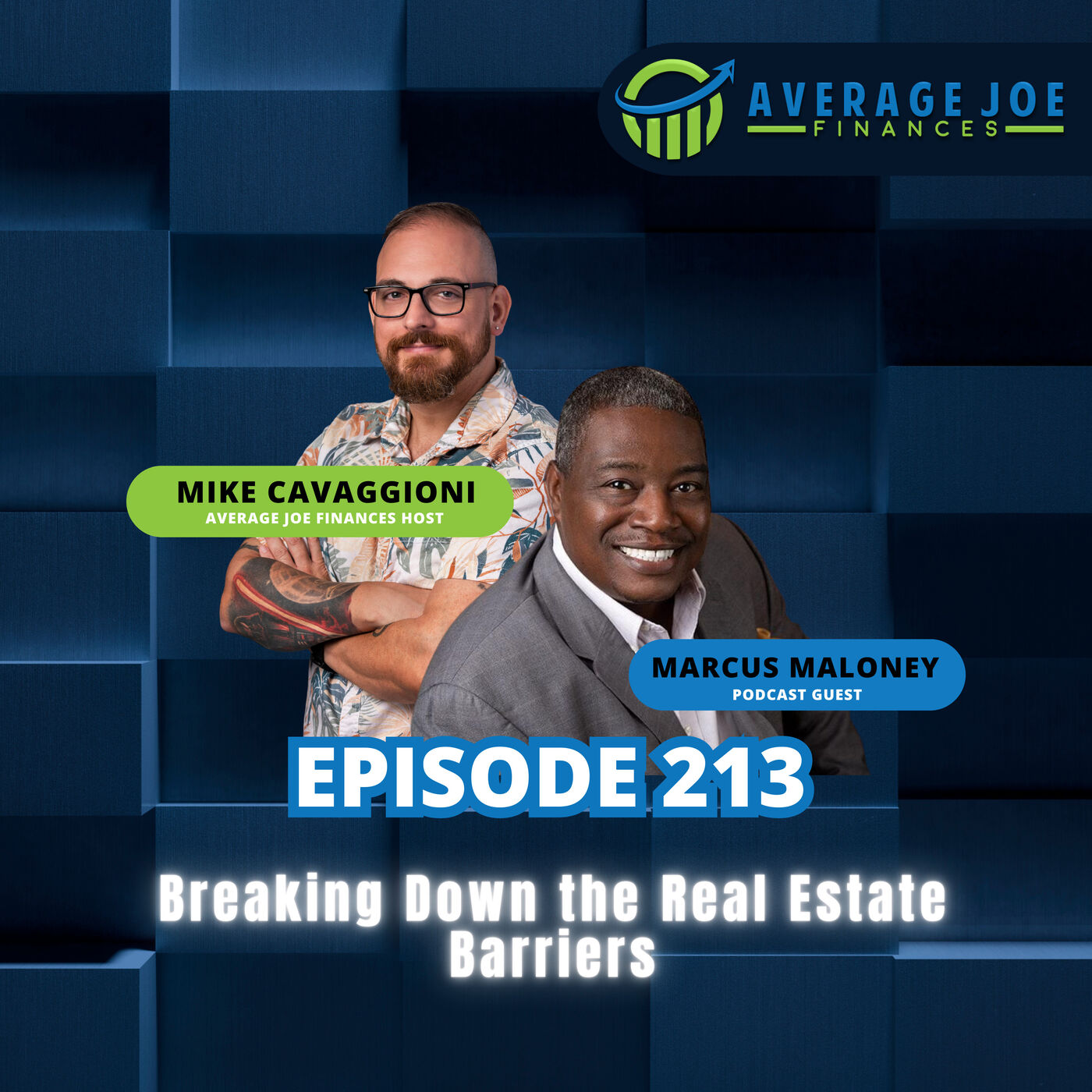 Podcast 213. Breaking Down the Real Estate Barriers with Marcus Maloney ...